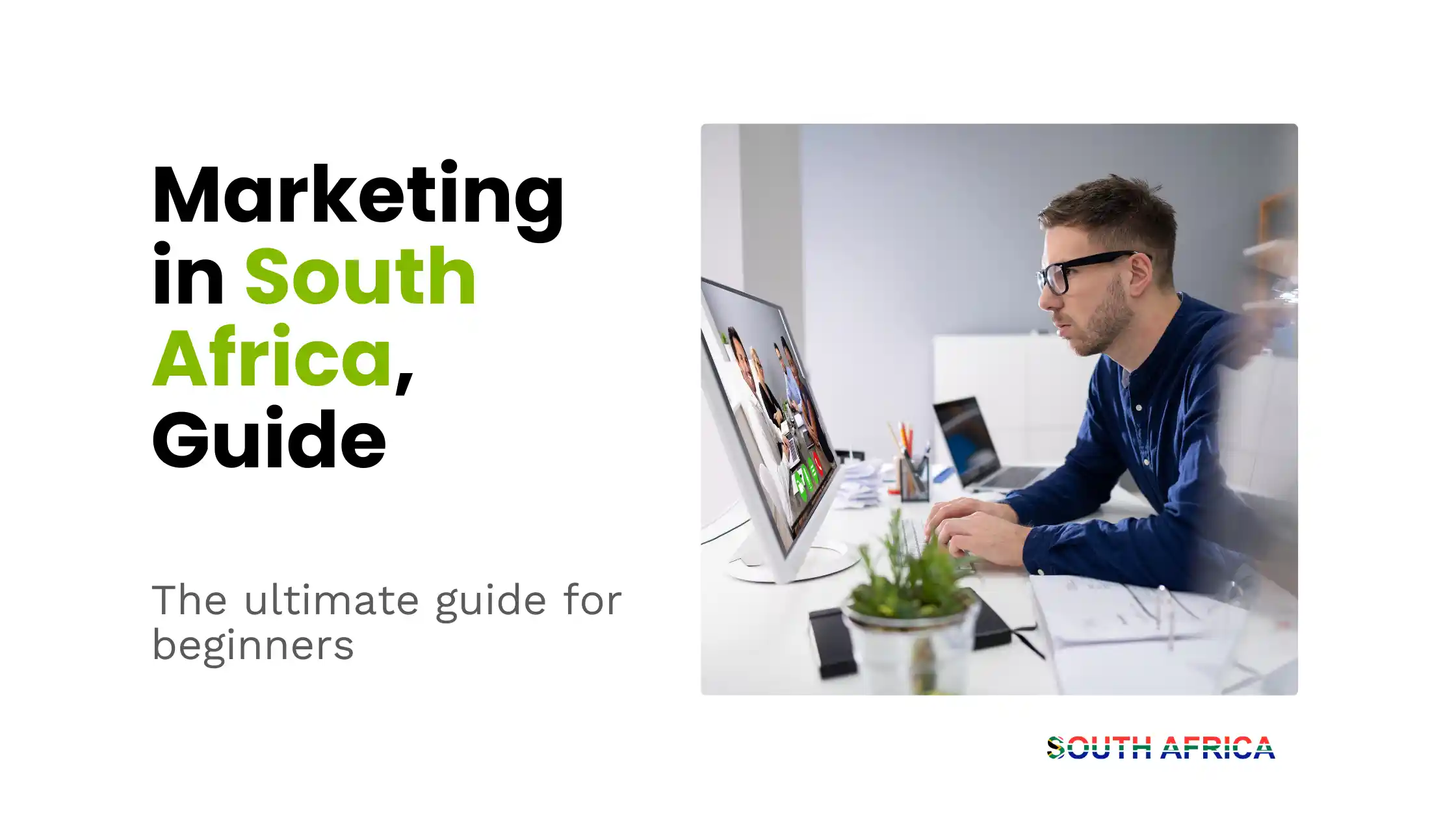 Advertising and Marketing in South Africa (Ultimate Guide)